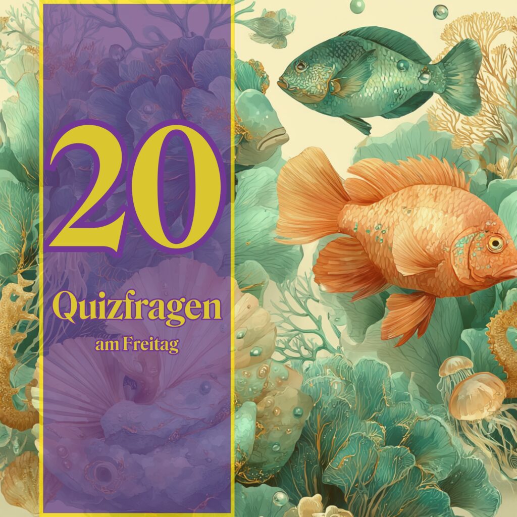 20 Quizfragen am Freitag: Klüger ins Wochenende!
