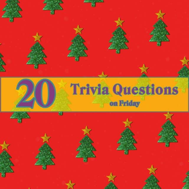 20 trivia questions on Friday: Does your mind have wings?