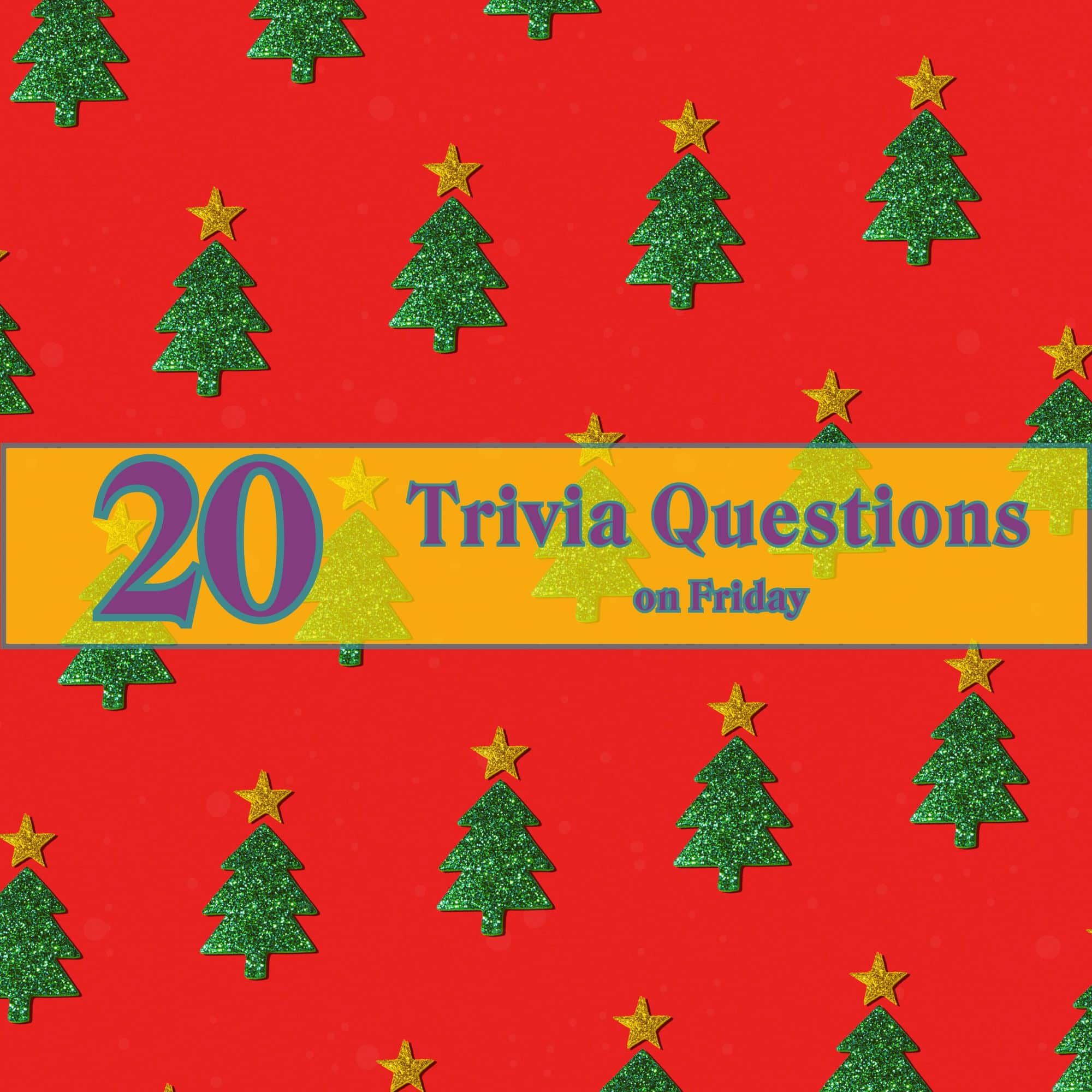 20 trivia questions on Friday: Does your mind have wings?