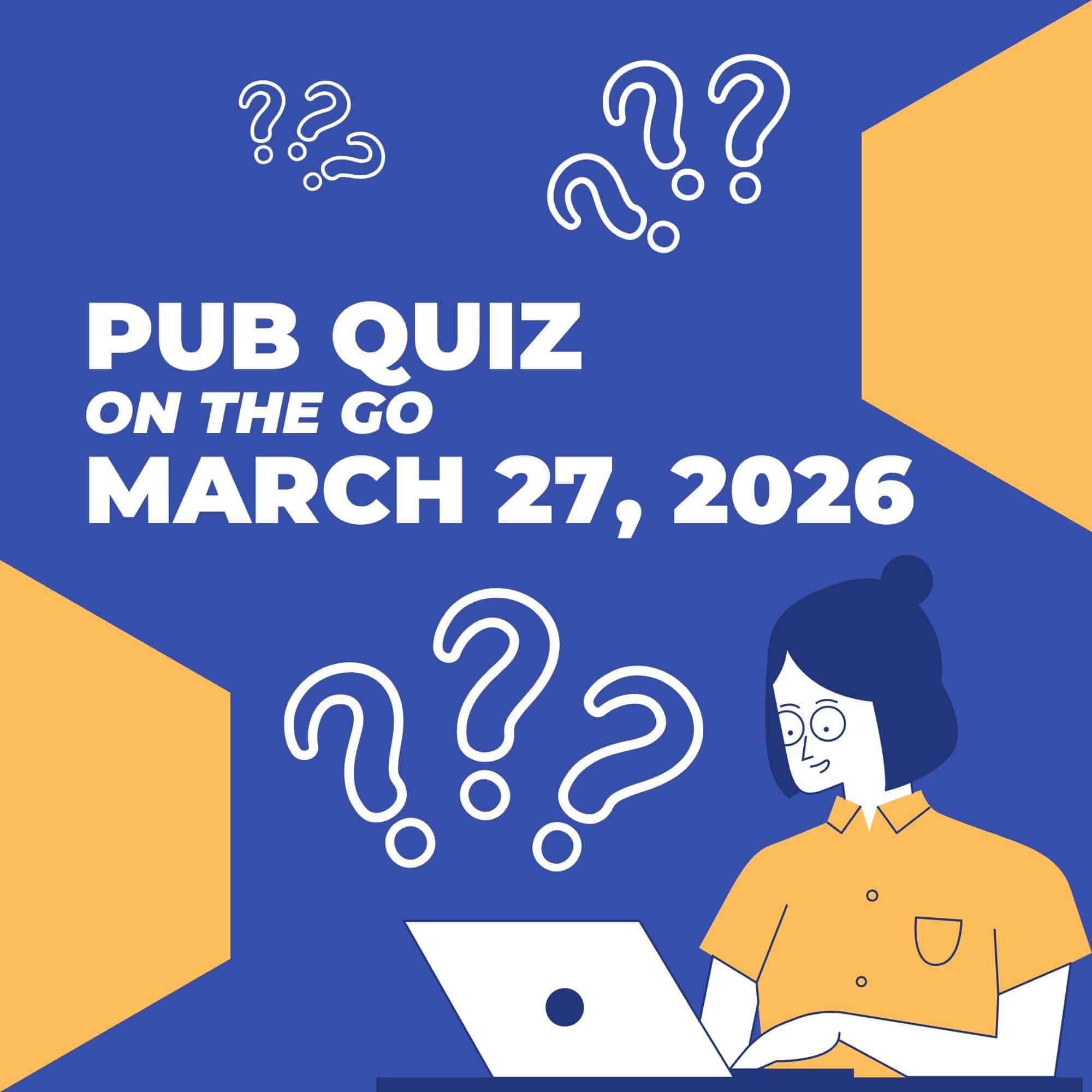 Easy Pub quiz on the go March 27, 2026