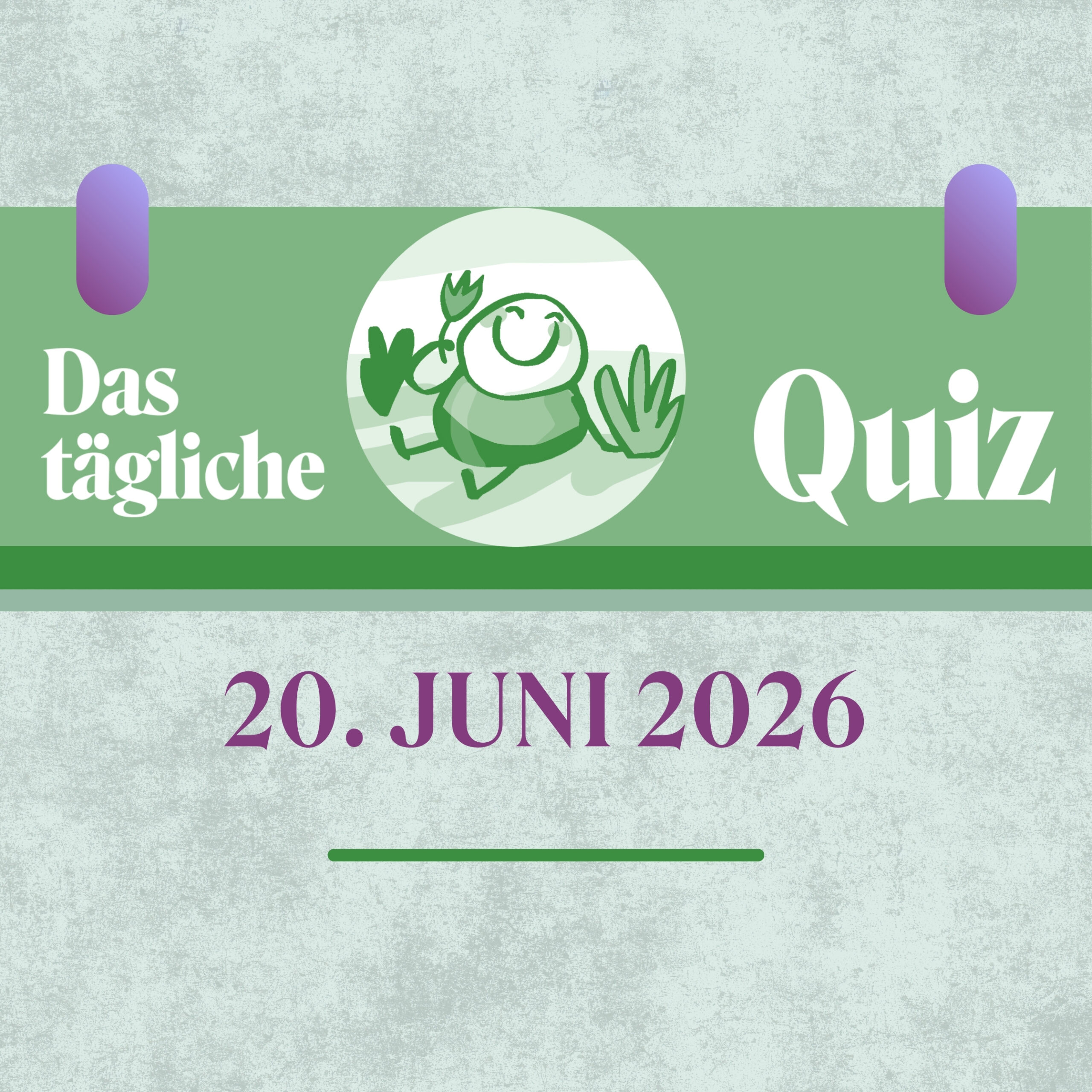 Quiz des Tages vom 20. Juni 2026: Sei kein blindes Huhn!